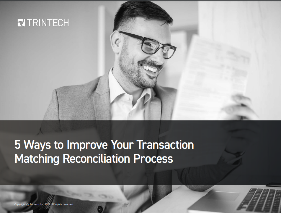 5 Ways to Improve Your Transaction Matching Reconciliation Process